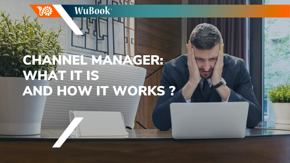 Channel manager: what's that and how does it work?